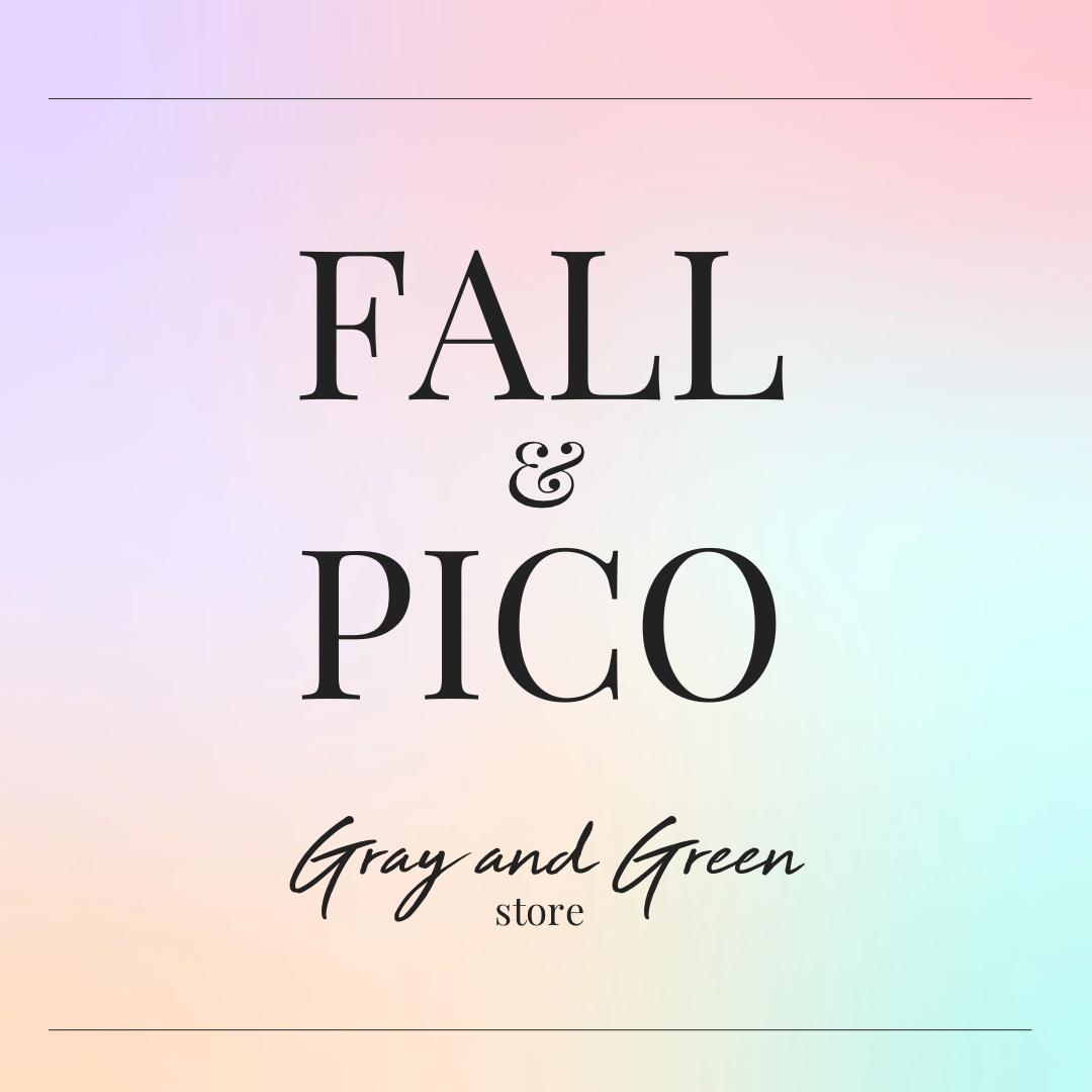 Fall and Pico – Gray and Green Store